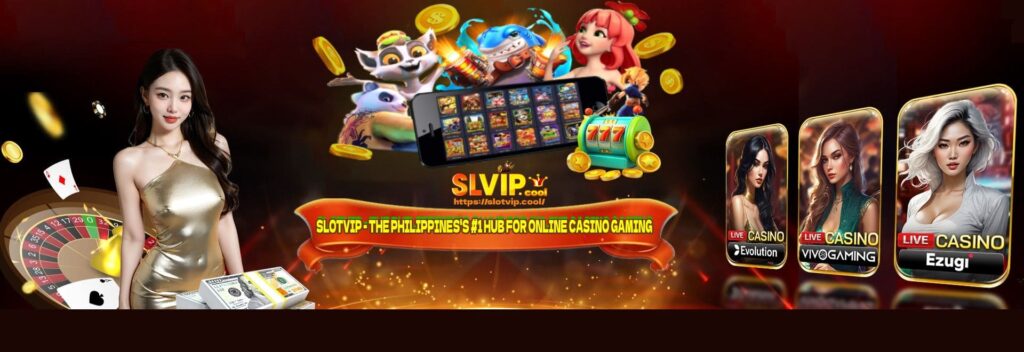 SLOTVIP - #1 Online Casino Philippines Register & Get Bonus